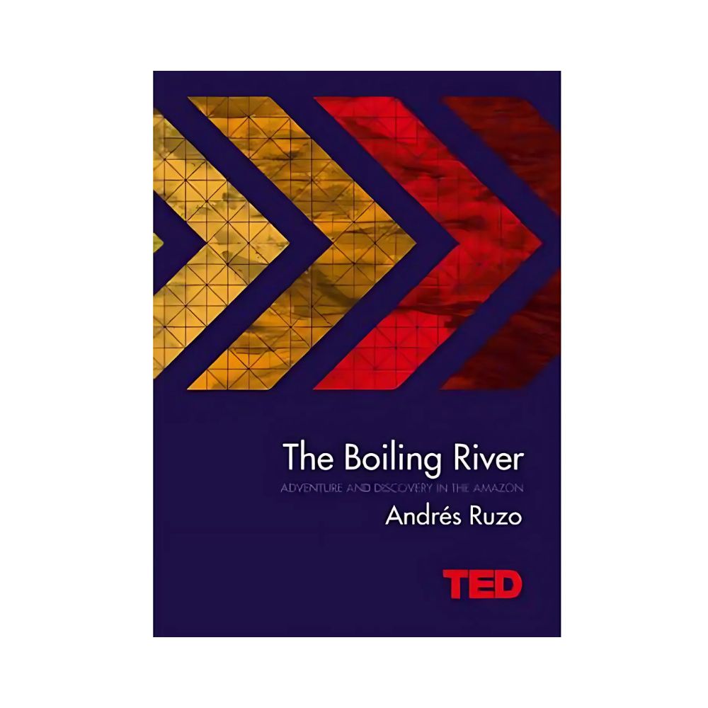 TED : The Boiling River By Andrés Ruzo – booksrusandmore